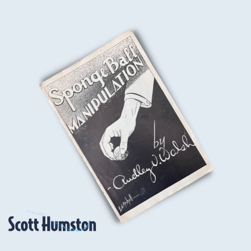 Sponge Ball Manipulation by Audley Walsh – Wonder-Full Stuff from Scott!
